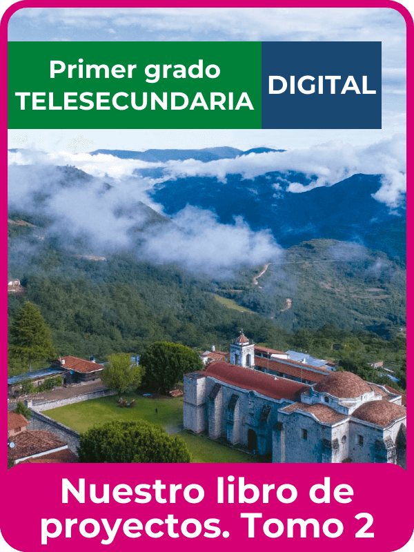 Nuestro libro de proyectos Tomo 2 primer grado de telesecundaria